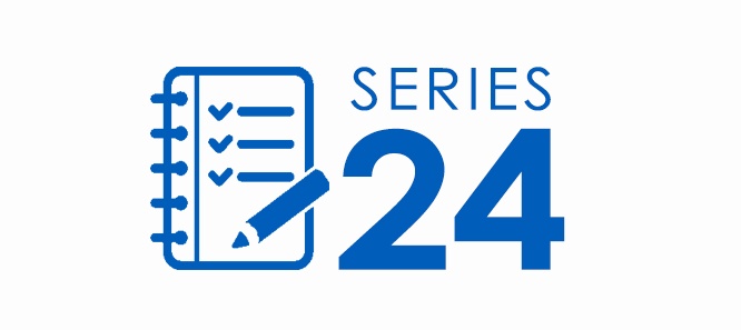 How to Pass the Series 24 Exam