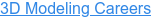 3D Modeler Job Description, Salary, Skills & Software