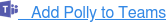 Polls and Surveys for Microsoft Teams | Polly